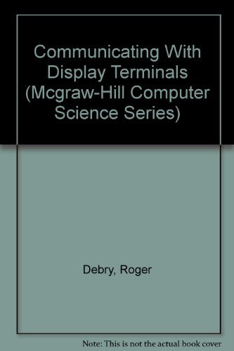 Communicating With Display Terminals (MCGRAW-HILL COMPUTER SCIENCE ...