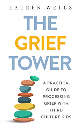 Amazon.com: The Grief Tower: A Practical Guide to Processing Grief with ...