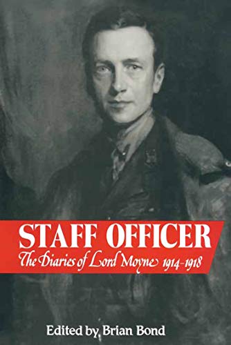 Staff Officer: The Diaries of Lord Moyne, 1914–1918 (English Edition ...