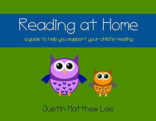Reading at Home: a guide to help you support your child’s reading eBook ...
