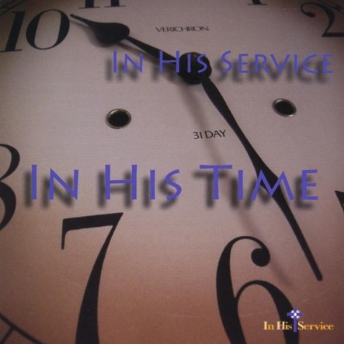 Amazon.com: In His Time : In His Service: Digital Music