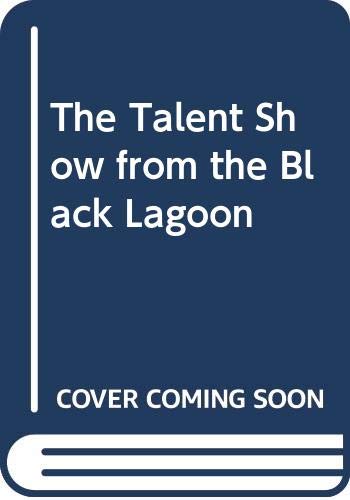 Amazon | The Talent Show from the Black Lagoon | Thaler, Mike, Lee ...