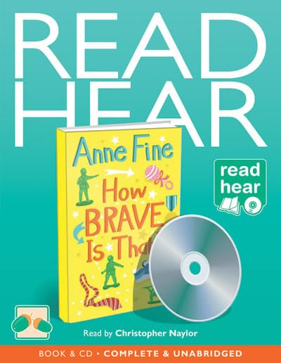 How Brave Is That?: Fine, Anne, Naylor, Christopher: 9780857357670 ...
