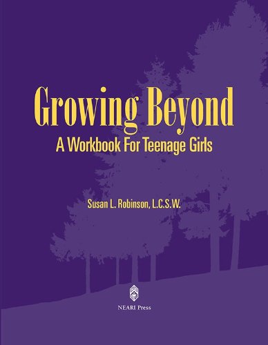 Growing Beyond: A workbook for teenage girls: Robinson, Susan ...