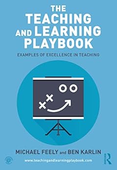 The Teaching and Learning Playbook: Examples of Excellence in Teaching ...