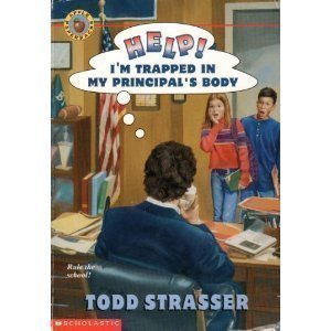 Help! I'm Trapped in My Principal's Body: Amazon.co.uk: Todd Strasser ...
