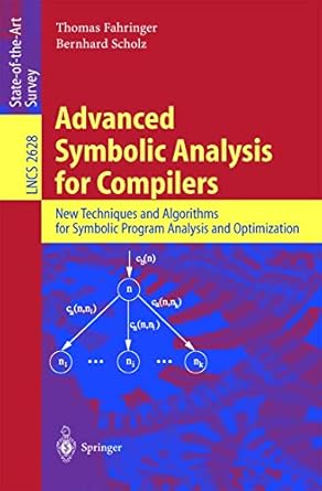 Advanced Symbolic Analysis for Compilers: New Techniques and Algorithms ...