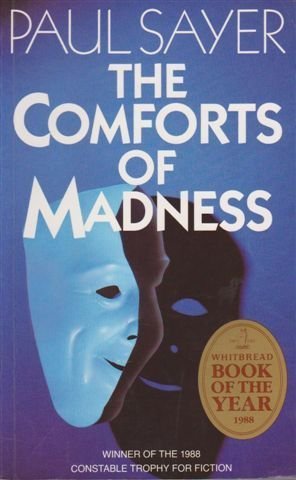 Comforts of Madness: Sayers, Paul: 9780094684805: Amazon.com: Books