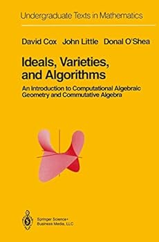 Ideals, Varieties, and Algorithms: An... book by Donal O'Shea