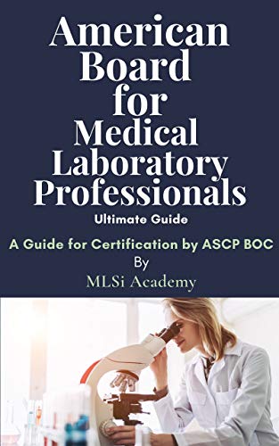 American Board for Medical Laboratory Professionals Ultimate Guide: A ...