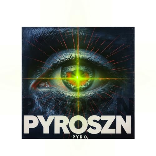 Amazon Music - PYRO.のPyroszn - Amazon.co.jp
