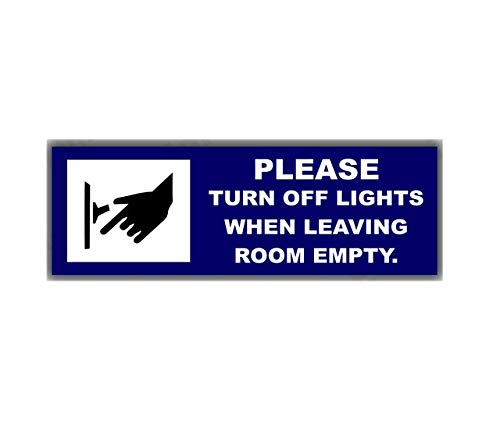 SIGN EVER Turn Off The Lights Before Leaving Room Sign Boards For ...