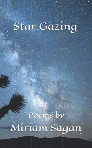 Star Gazing: Poems of Astronomy: Sagan, Miriam: 9798651830473: Amazon ...
