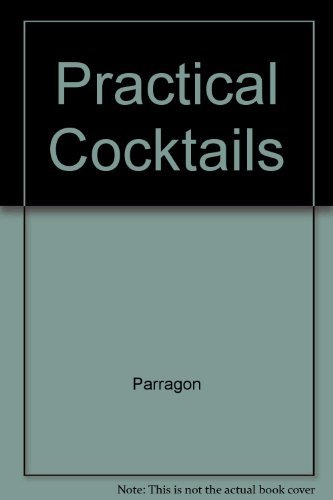Practical Cocktails: editors of P3: 9781405409322: Amazon.com: Books