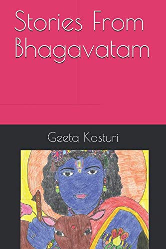 Amazon.com: Stories From Bhagavatam: 9781097683734: Kasturi, Geeta ...