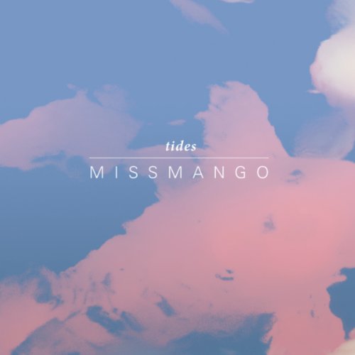 Amazon.com: Tides : Miss Mango: Digital Music