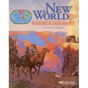 New World History & Geography, Grade 6, Third Edition, A Beka Book ...