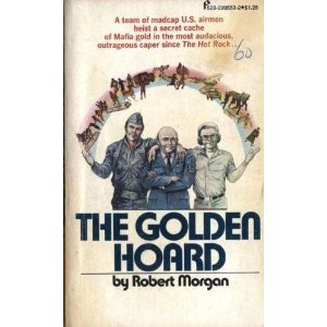 The Golden Hoard: Robert Morgan: 9780523005539: Amazon.com: Books