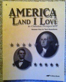 America Land I Love Answer Key to Text Questions: A Beka: Amazon.com: Books