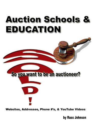 Auction Schools & Education (Auctioneer Training Book 1) - Kindle ...