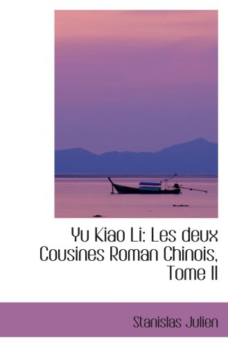 Amazon.com: Yu Kiao Li: Les deux Cousines Roman Chinois, Tome II ...