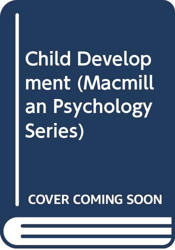 Child Development: Vol 1 (Macmillan psychology reference series ...