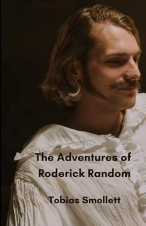 Amazon.com: The Adventures of Roderick Random: The 18th Century ...