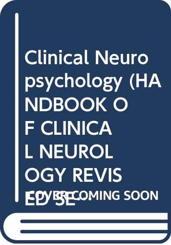 Buy Clinical Neuropsychology: Revised series 1 (Handbook of Clinical ...