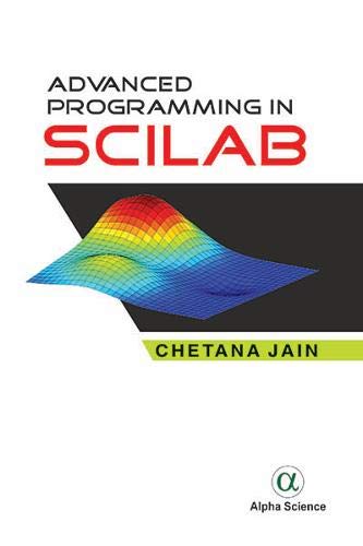 Advanced Programming In Scilab Let Me Read