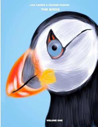 The Birds: Volume One: Caines, Lisa, Parker, Graeme: 9781069605573 ...