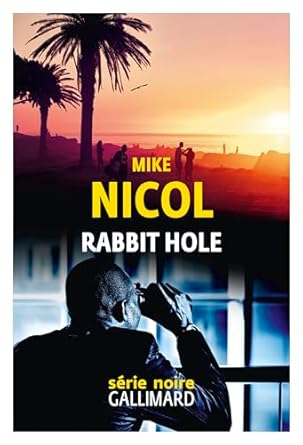 Amazon.com: Rabbit Hole: 9782072906039: Nicol, Mike, Esch, Jean: Books