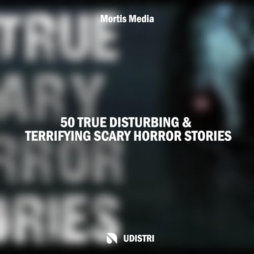 Amazon.com: 50 True Disturbing & Terrifying Scary Horror Stories ...
