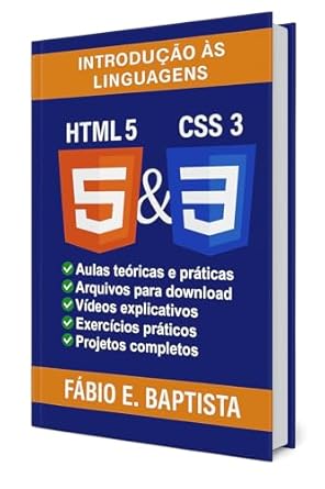 Introdução às Linguagens HTML 5 e CSS 3 (Web Design Livro 1) eBook : E ...