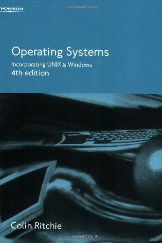 Operating Systems: Incorporating Unix and Windows: Ritchie, Colin ...