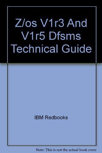 Z/os V1r3 And V1r5 Dfsms Technical Guide: IBM Redbooks: 9780738497549 ...
