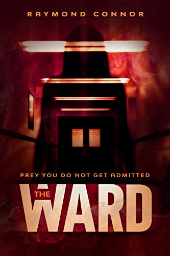 Amazon.com: The Ward (Short Story) eBook : Connor, Raymond: Kindle Store