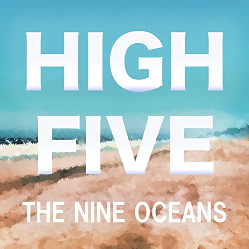 Amazon MusicでTHE NINE OCEANSのHIGH FIVE [シングルバージョン]を再生する