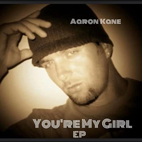 Play You're My Girl by Aaron Kane on Amazon Music
