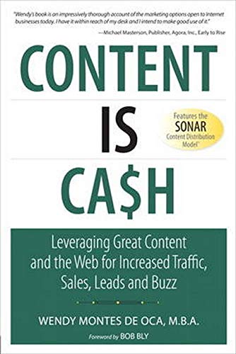 Content is Cash: Leveraging Great Content and the Web for Increased ...