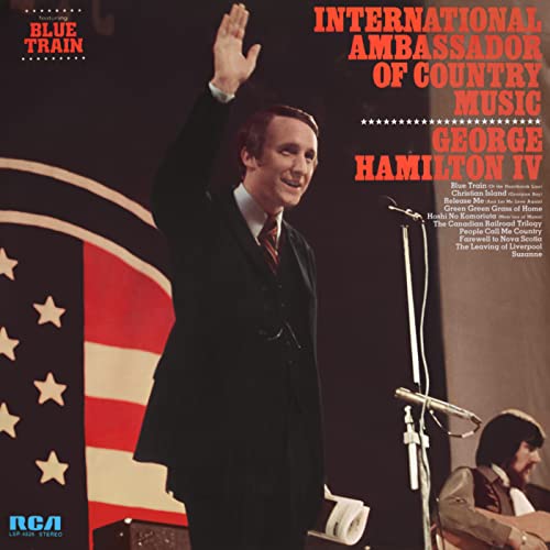 Play International Ambassador of Country Music by George Hamilton IV on ...