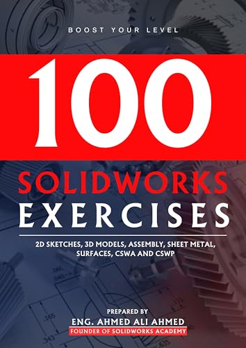 Lelivros - 100 SolidWorks Exercises: Mastering SolidWorks : 100 Essential CAD Design Exercises ...