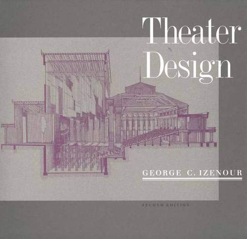 Theater Design 2e: Amazon.co.uk: Izenour, George C: 9780300067750: Books