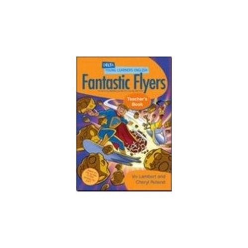 Fantastic Flyers, Teacher's Book: Barbara MacKay: 9788130913216: Amazon ...