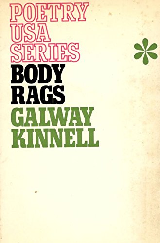 Body Rags: Galway Kinnell: 9780853910466: Amazon.com: Books