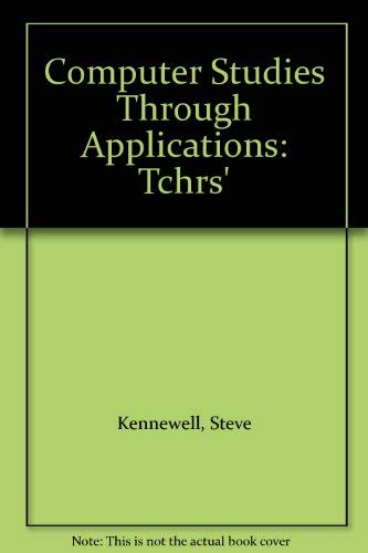 Computer Studies Through Applications: Teacher's Resource Pack ...