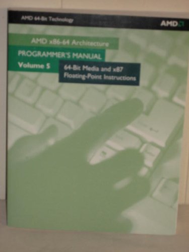 AMD x86-64 Architecture Programmer's Manual Volume 5 64-Bit Media and ... AMD x86-64 Architecture Programmer's Manual Volume 5 64-Bit Media and ...