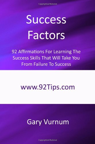 Success Factors: 92 Affirmations for Learning the Success Skills That ...