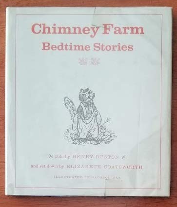 Chimney Farm Bedtime Stories: Henry Beston, Elizabeth Coatsworth ...