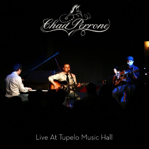 Amazon.com: Live At Tupelo Music Hall : Chad Perrone: Digital Music