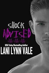 Shock Advised (Kilgore Fire Book 1) - Kindle edition by Vale, Lani Lynn ...